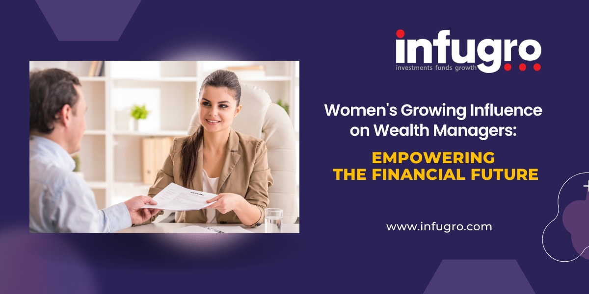 Women's Influence on Wealth Managers: Empowering the Future